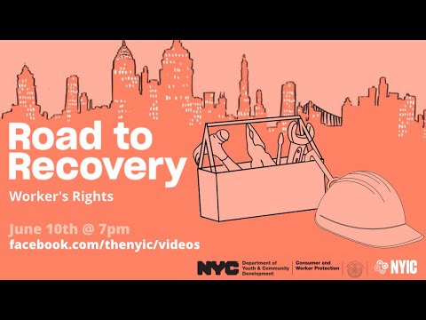 Road to Recovery: Worker's Rights