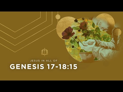 Genesis 17-18:15 | Circumcision | Bible Study