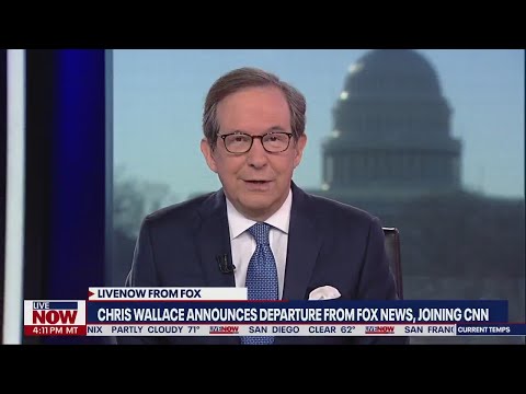 Chris Wallace leaves FOX News for CNN | LiveNOW from FOX
