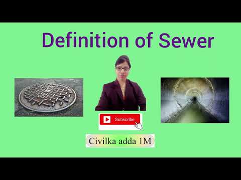Definition of sewer || Environmental Engineering || sewer meaning || sewer definition