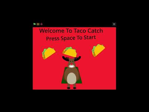 Taco Catch Showcase (On Scratch)