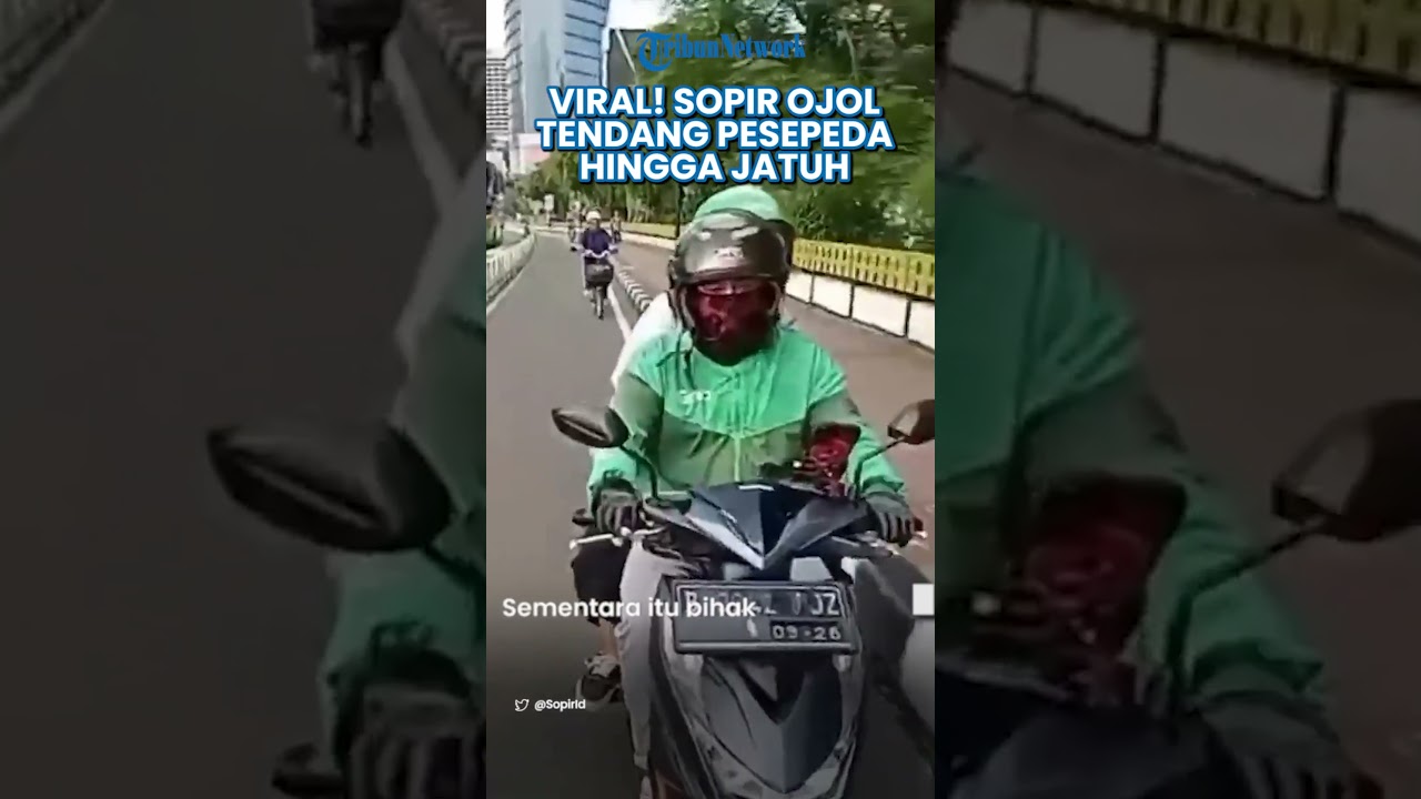 VIRAL! Driver Ojol Viral Tendang Pesepeda hingga Jatuh Kini Dinonaktifkan, Polisi Telusuri Kasus ...