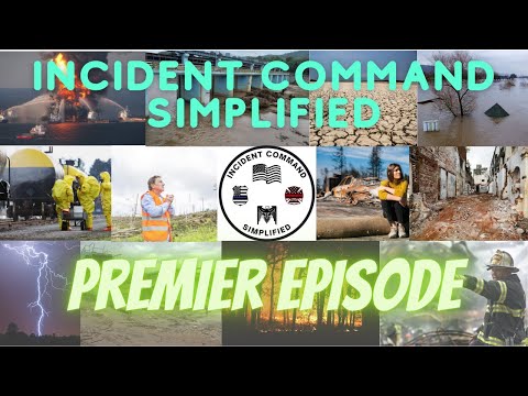 Incident Command Simplified - Premier Episode