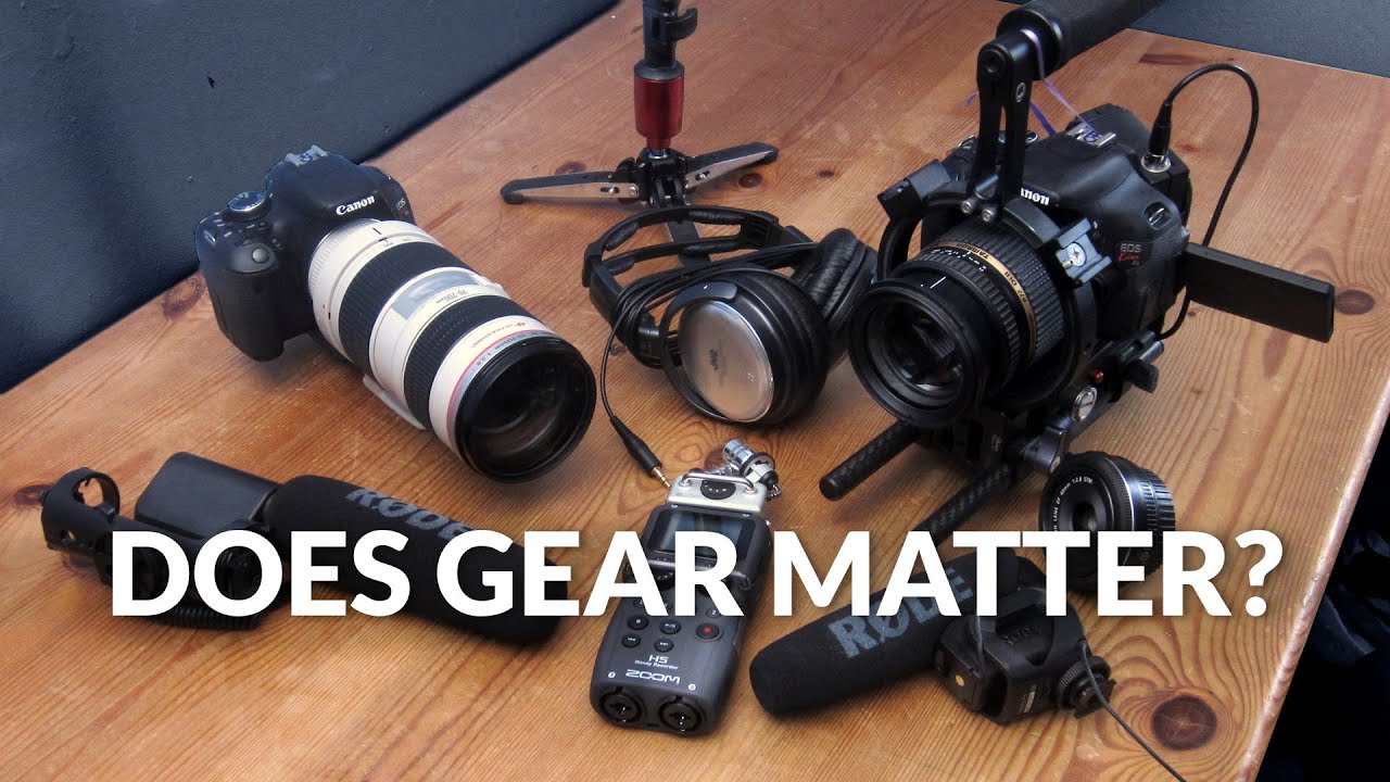 Does Gear Matter in Filmmaking?