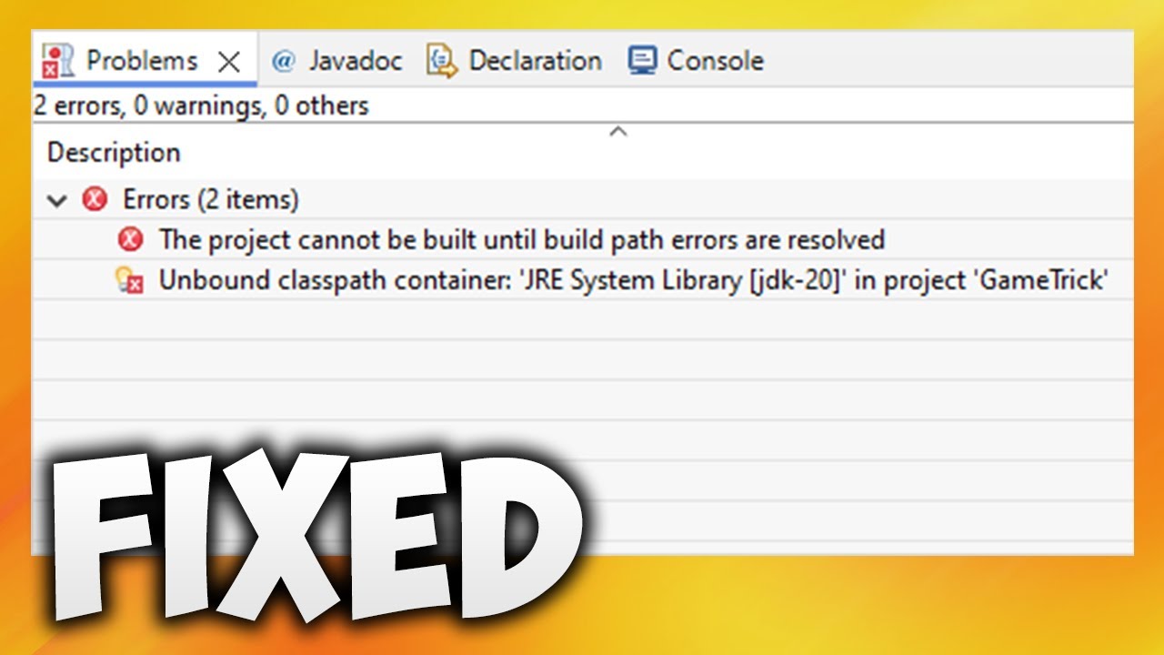 How to Fix Java Build Path Problems in Eclipse - Project Cannot Be Built Until Errors are Resolved