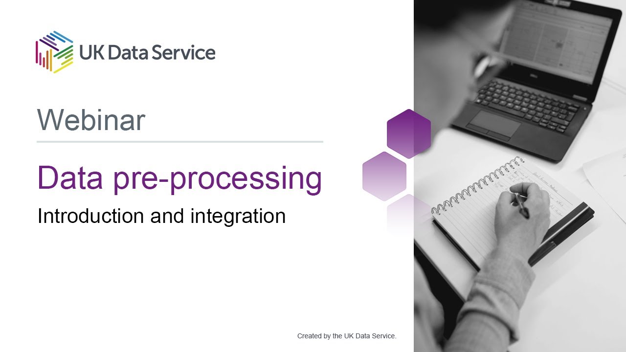 Webinar: Data Pre-processing: Introduction and Integration