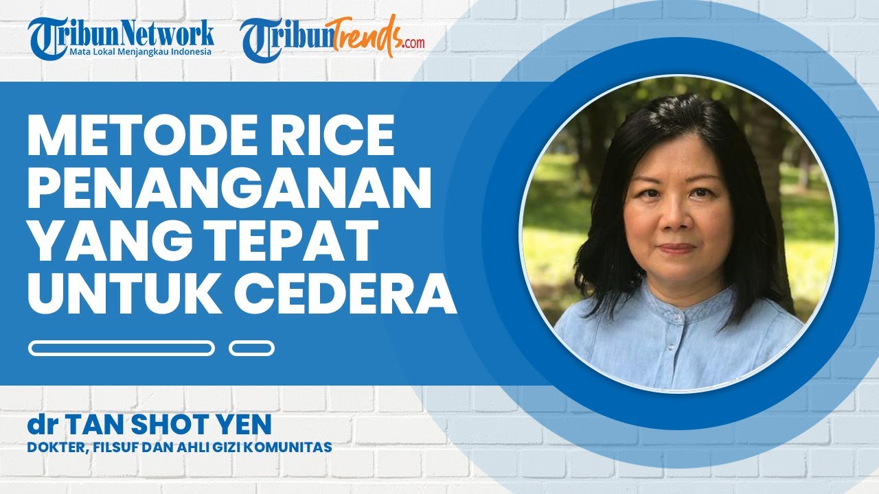 Metode RICE untuk Penanganan yang Tepat saat Mengalami Cedera, Begini ...