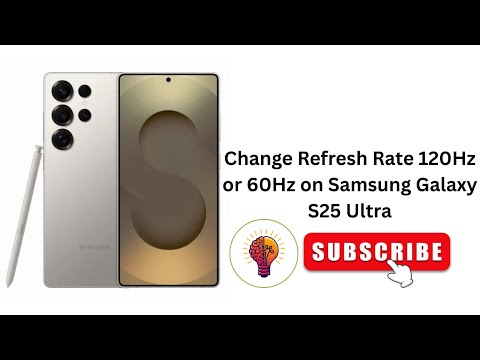 How To Change Refresh Rate 120Hz or 60Hz on Samsung Galaxy S25 Ultra π (2025 Update!)