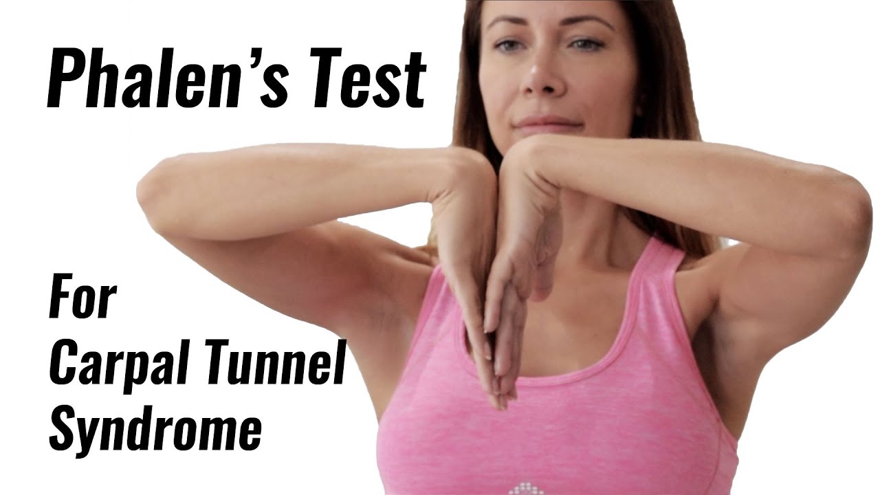 Phalens Test for Carpal Tunnel Syndrome and compresion of the median nerve.