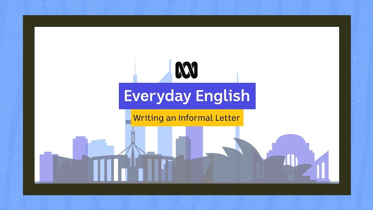 Learn English: Writing an informal letter