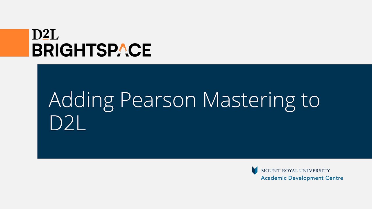 Adding Pearson Mastering to D2L