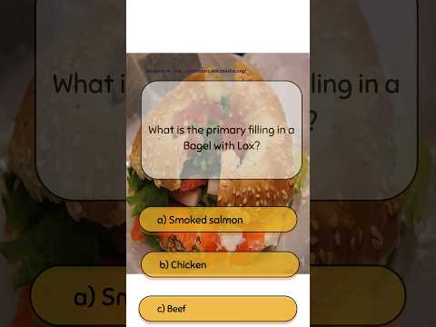 What is the primary filling in a Bagel with Lox?