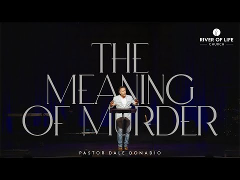 Are you a Murderer? - Pastor Dale Donadio