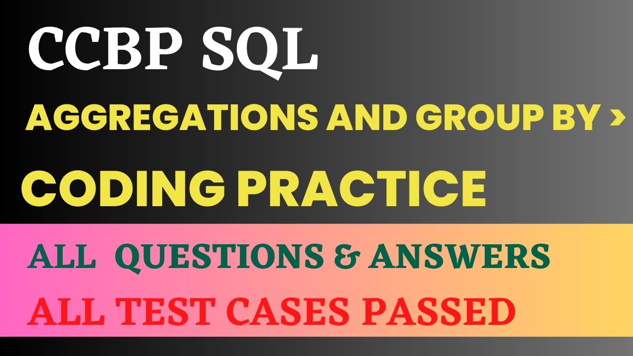 Aggregations and Group By | Coding Practice | SQL | NxtWave | CCBP 4.0