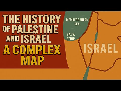 The History of Palestine and Israel: A Complex Map
