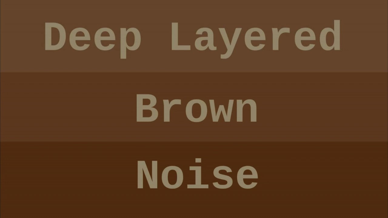 12 HOUR BROWN NOISE FOR SLEEP - No Ads