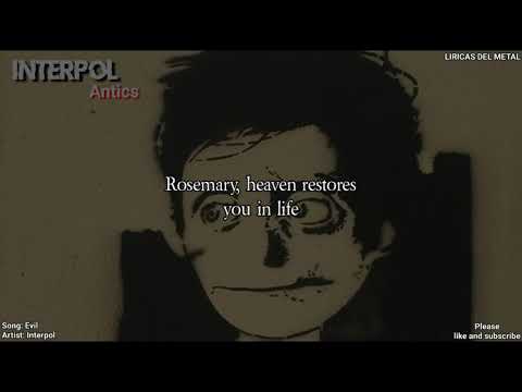 INTERPOL - EVIL (LYRICS ON SCREEN)