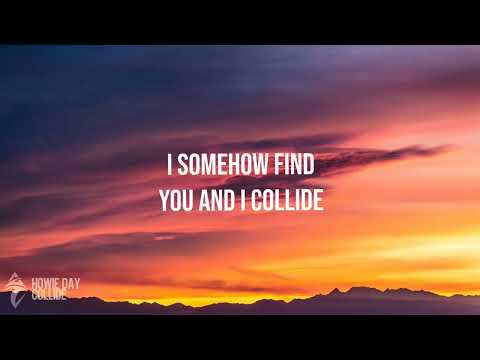 Howie Day Collide Lyrics