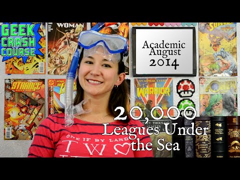 20,000 Leagues Under the Sea - Jules Verne's Sci-Fi Classic - Geek Crash Course East