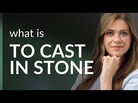 "Carved in Stone" - Understanding this Timeless English Phrase