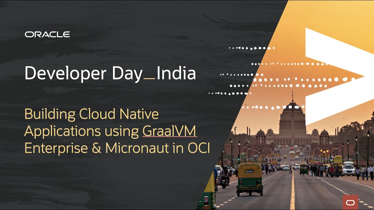 Building cloud native applications using Graal/VM Enterprise and Micronaut in OCI #developers #java
