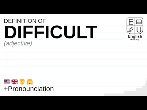DIFFICULT meaning, definition & pronunciation | What is DIFFICULT? | How to say DIFFICULT