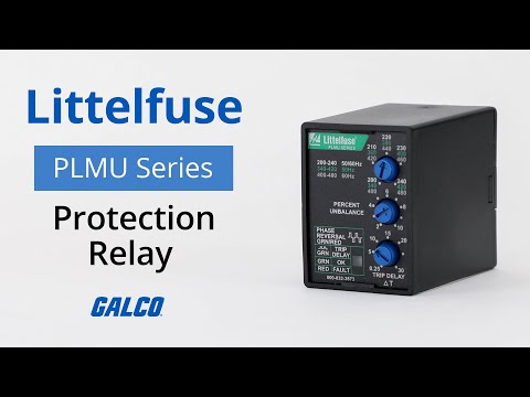 Littelfuse's PLMU Series, Protection Relay