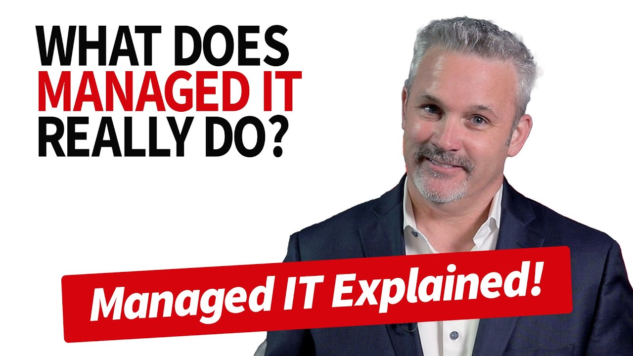 What Is Managed IT Services? Managed IT Explained!