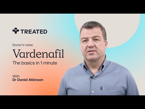 What EXACTLY is VARDENAFIL? How it works to treat ED and how to take it - With Dr Daniel Atkinson