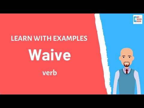 Waive | Meaning with examples | Learn English | My Word Book