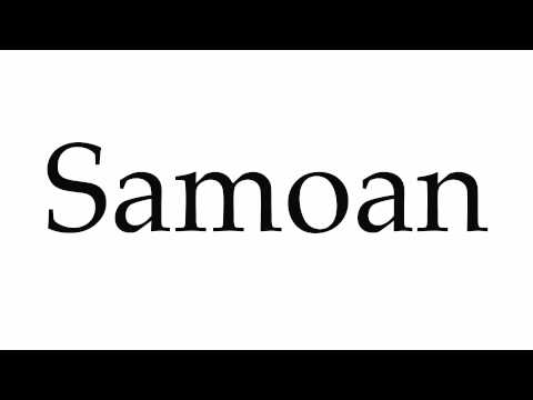 How to Pronounce Samoan