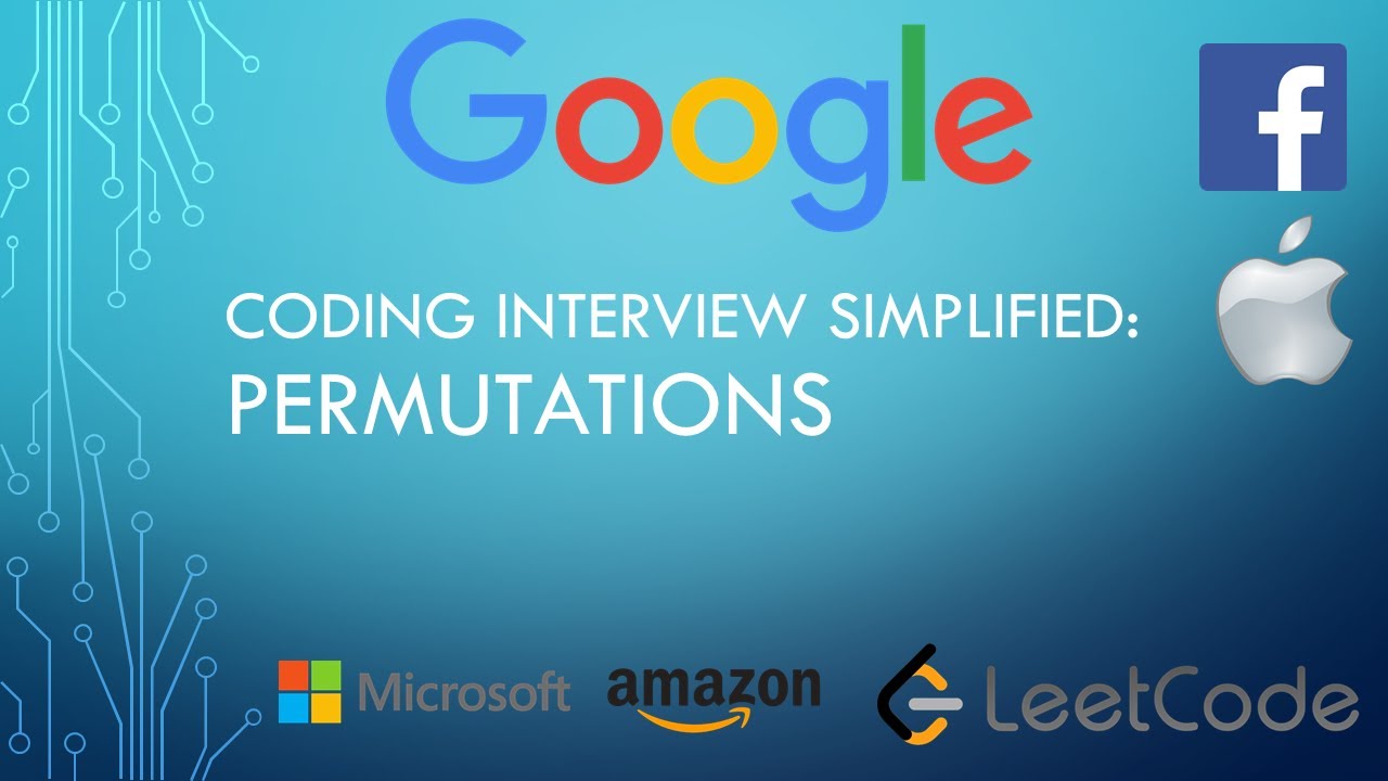 Coding Interview Tutorial 30: Permutations [LeetCode]