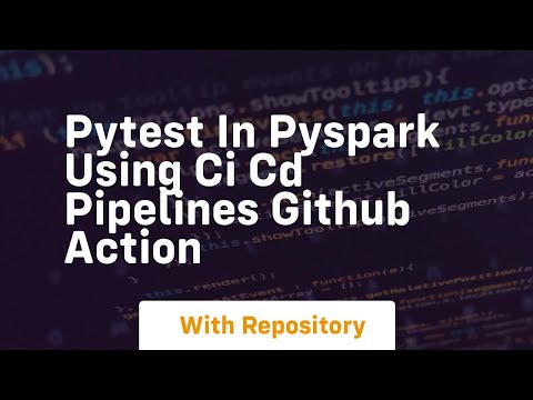 pytest in pyspark using ci cd pipelines github action