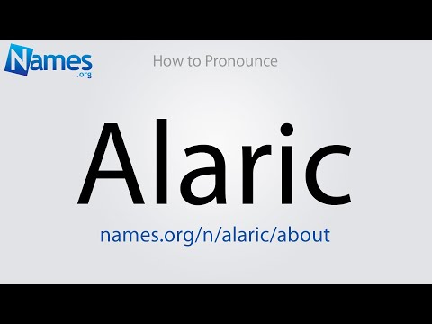 How to Pronounce Alaric