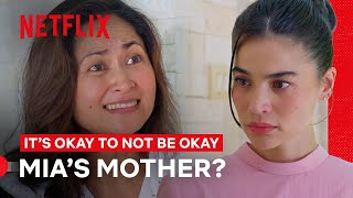 Mia Meets… Her Mother? | It’s Okay To Not Be Okay | Netflix Philippines