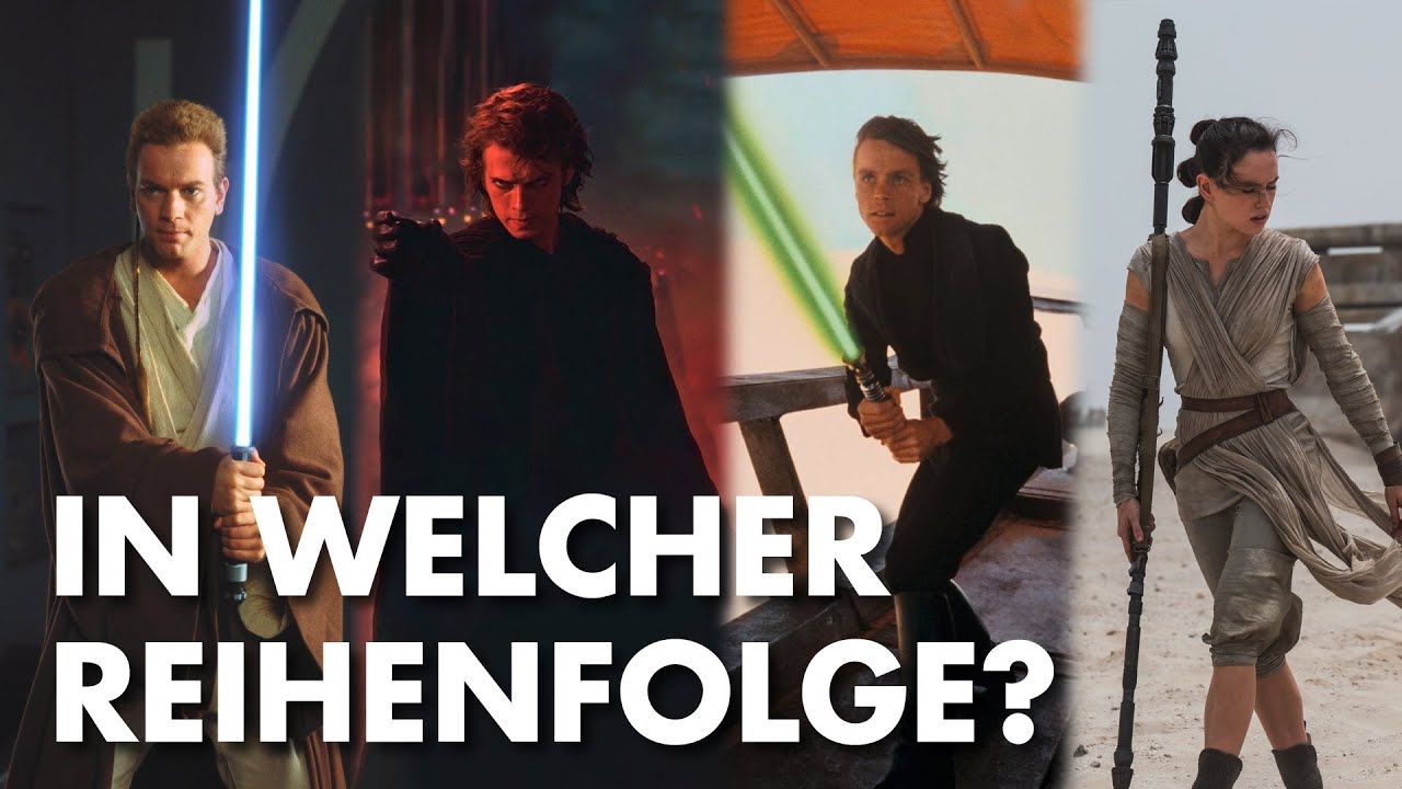In welcher Reihenfolge sollte man STAR WARS schauen?