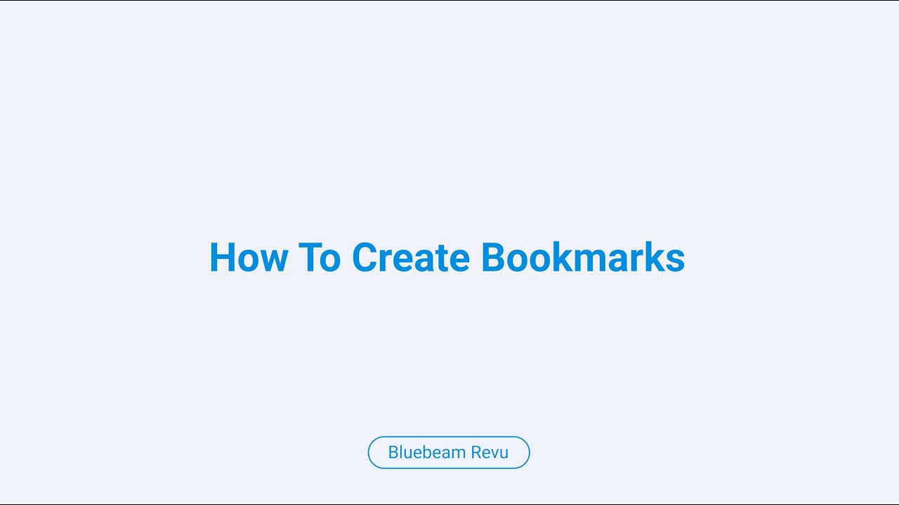 Bluebeam Revu: How To Create Bookmarks