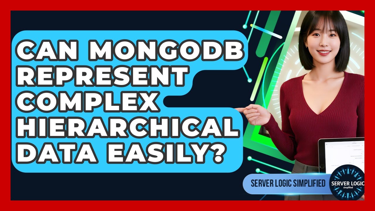 Can MongoDB Represent Complex Hierarchical Data Easily? - Server Logic Simplified