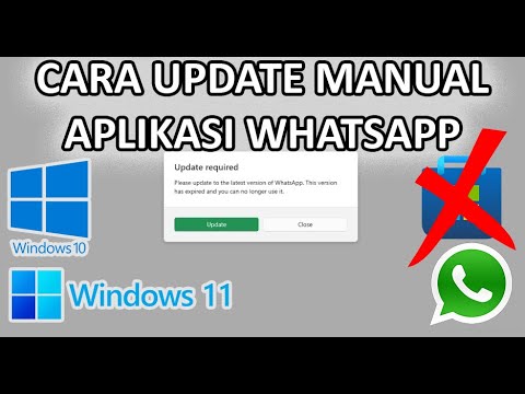 TUTORIAL UPDATE MANUAL APLIKASI WHATSAPP WINDOWS 10 DAN 11 TERBARU 2024