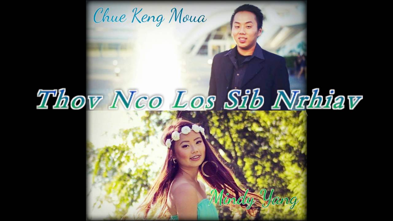 Thov Nco Los Sib Nrhiav [Official Audio] By: Chue Keng Moua Ft. Mindy Yang