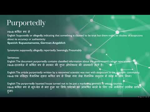 Purportedly Meaning in Hindi , English , Spanish & German | Synonym & Example Sentences