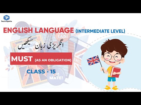 English Language Intermediate Course in Urdu/Hindi | MUST (AS AN OBLIGATION) | Class 15
