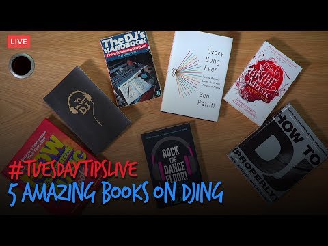 5 Amazing Books On DJing (DON'T Read One Of These...) #TuesdayTipsLive