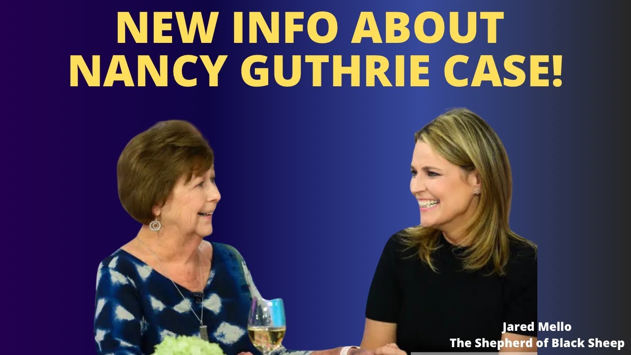 New Info About Nancy Guthrie Case!