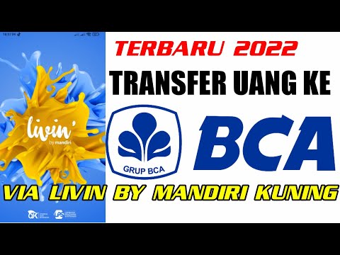 Cara Transfer Livin By Mandiri Logo Kuning Ke BCA