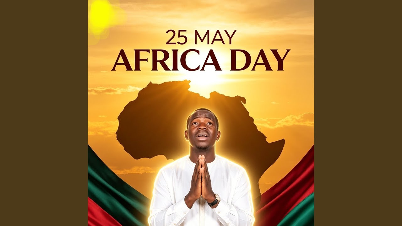 25 May Africa Day
