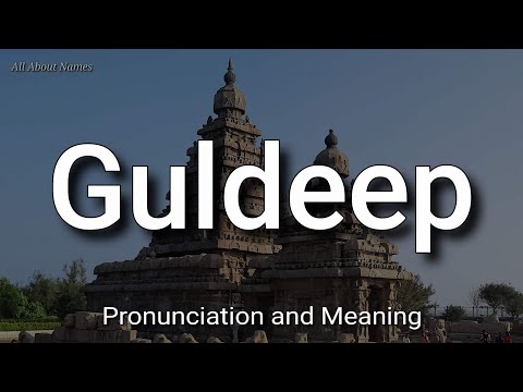 Guldeep - Pronunciation and Meaning