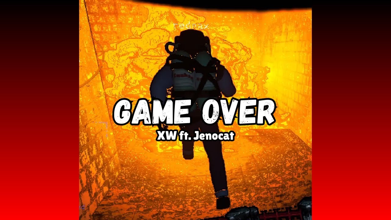 XW & Jenocat - GAME OVER (Lyric Video)