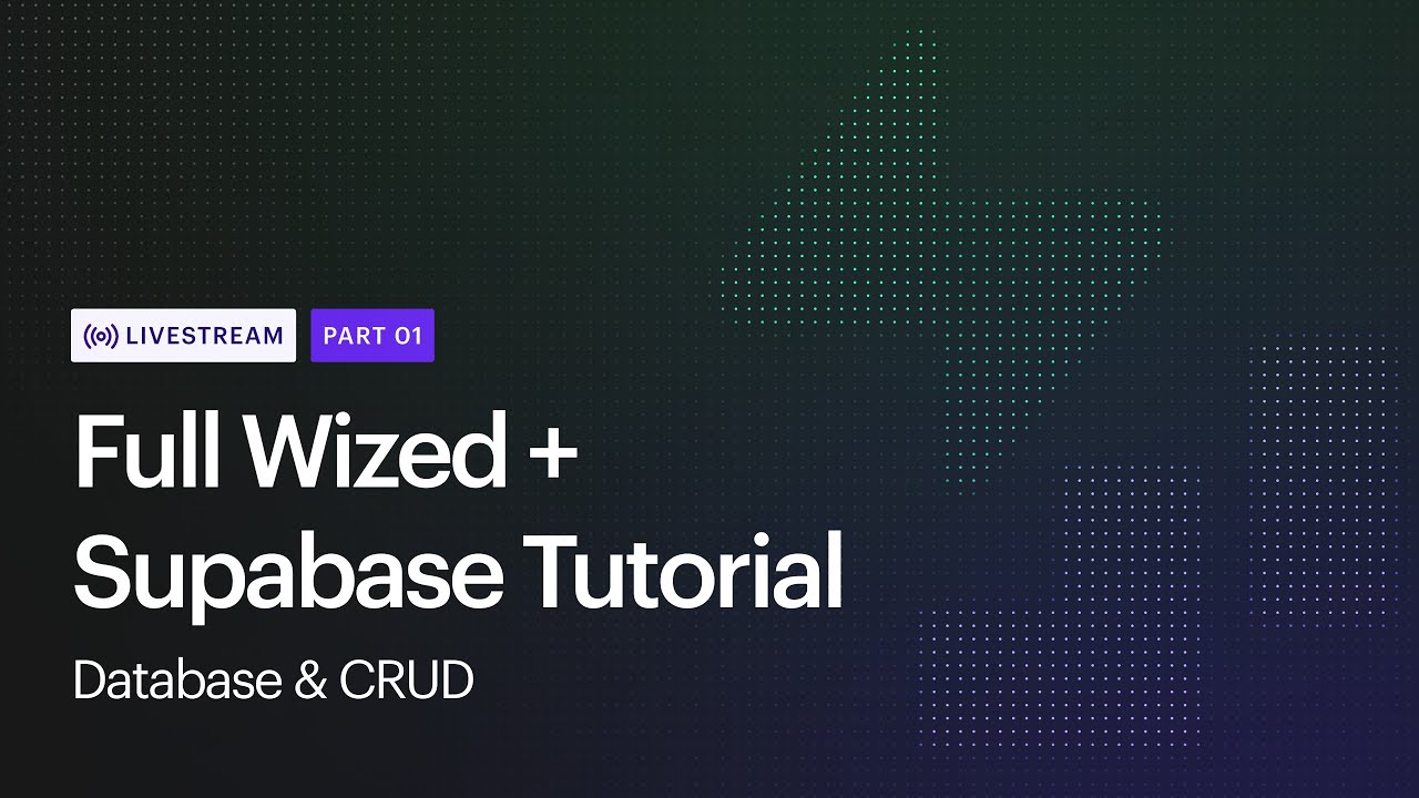 Full Wized + Supabase Tutorial: Part 1 | Database & CRUD