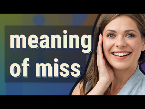 Miss | meaning of Miss